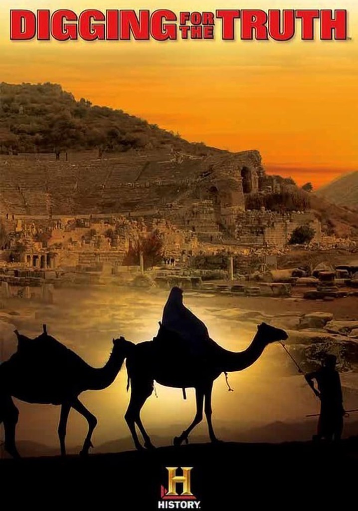 Digging for the Truth - streaming tv show online